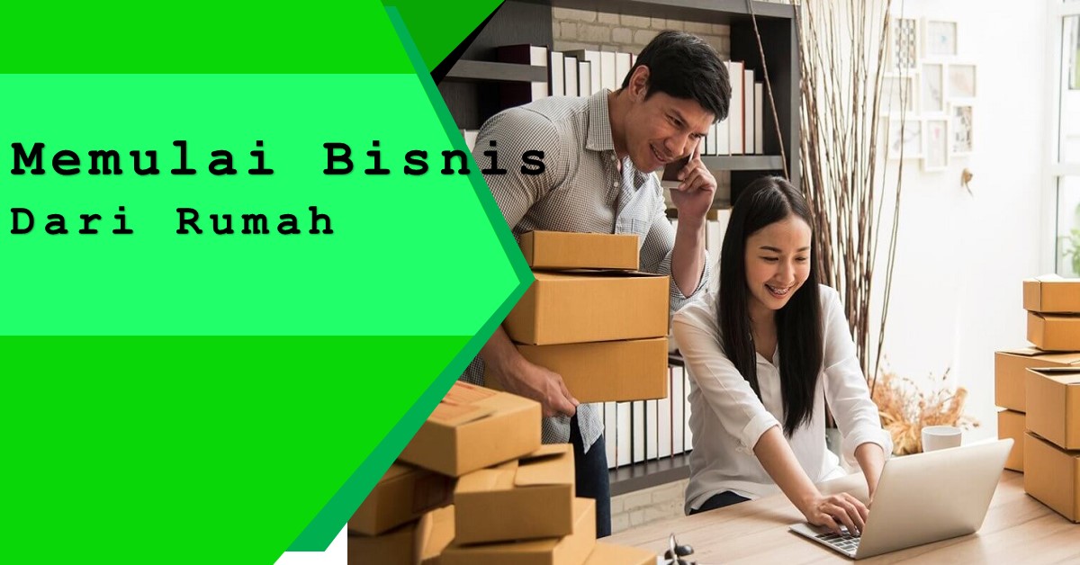 Penjelasan dan Ide Memulai Bisnis Rumahan Anda | TechBanget