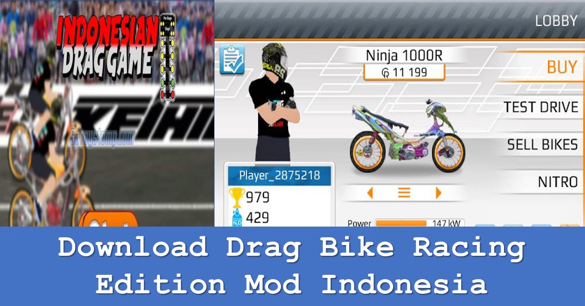 Download Drag Bike Racing Edition Mod Indonesia | TechBanget