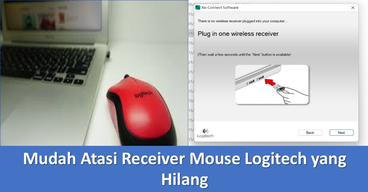 Mudah Atasi Receiver Mouse Logitech yang Hilang | TechBanget