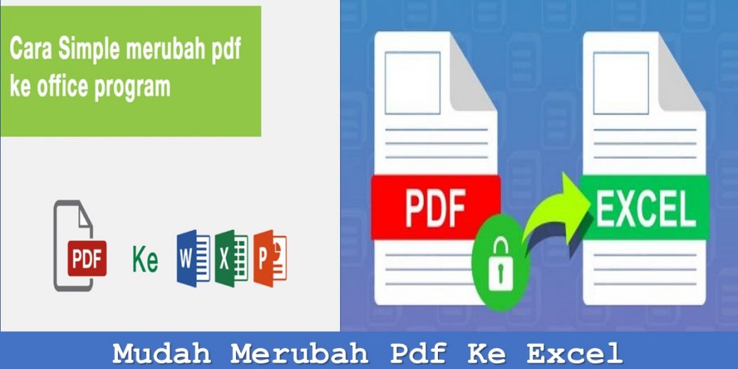 Mudah Merubah Pdf Ke Excel | TechBanget