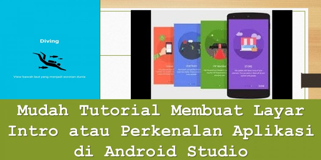 Mudah Tutorial Membuat Layar Intro atau Perkenalan Aplikasi di Android ...
