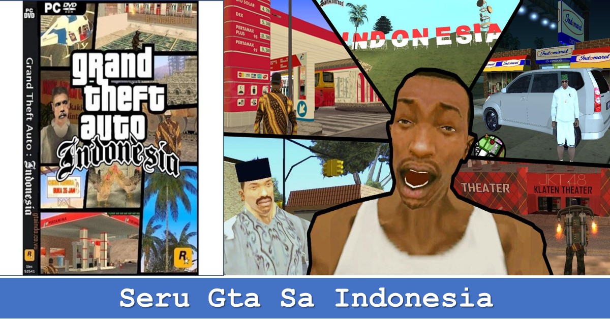 Seru Gta Sa Indonesia | TechBanget