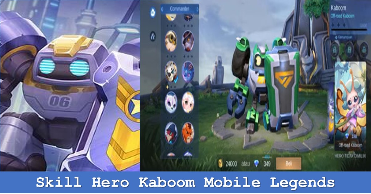Skill Hero Kaboom Mobile Legends | TechBanget